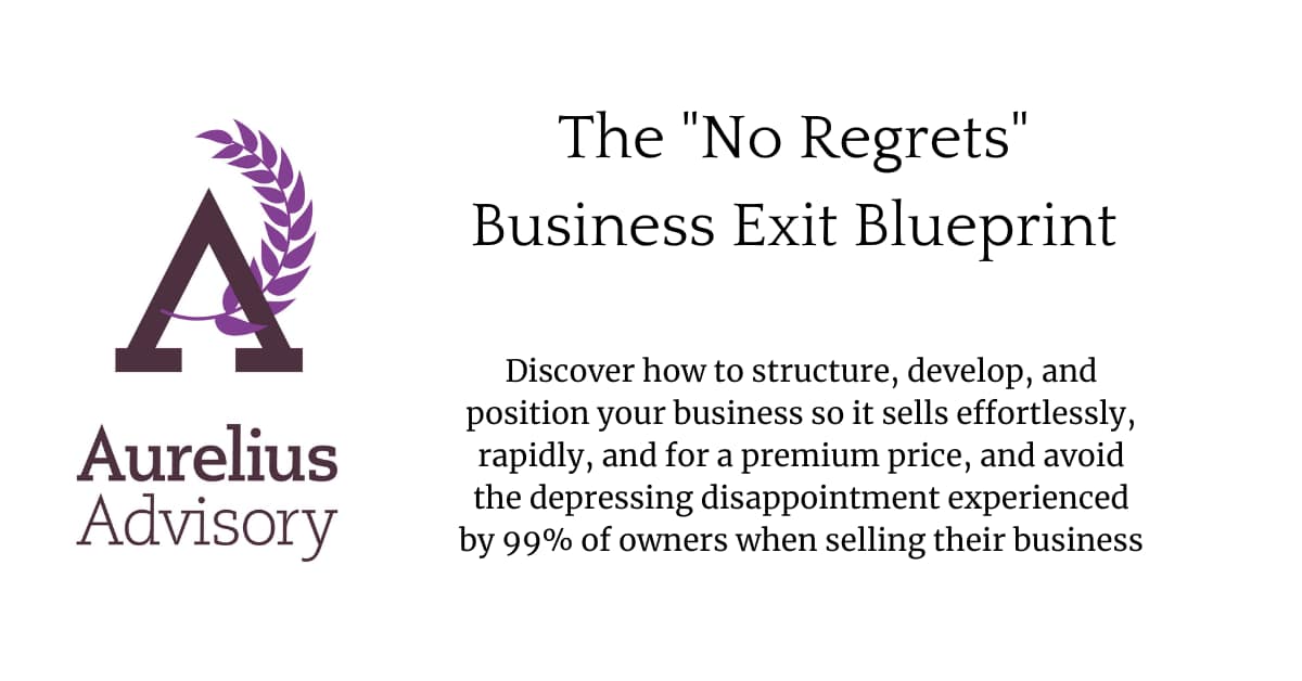 The "No Regrets Exit" Bootcamp | Aurelius Advisory